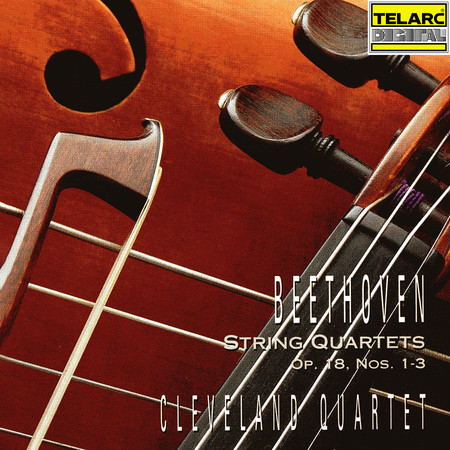 Beethoven: String Quartets, Op. 18 Nos. 1-3專輯 - Cleveland Quartet undefined - LINE MUSIC