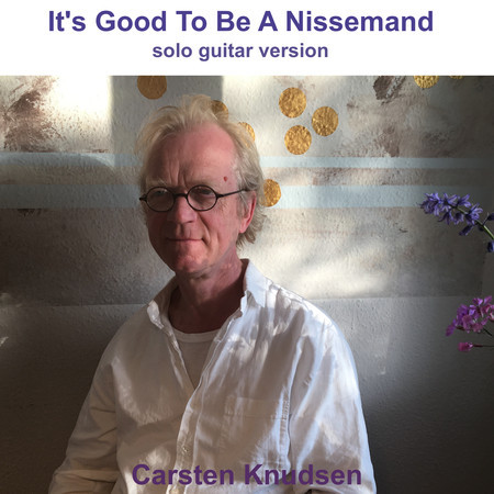 It's Good to Be a Nissemand (Solo Guitar)專輯 - Carsten Knudsen undefined ...