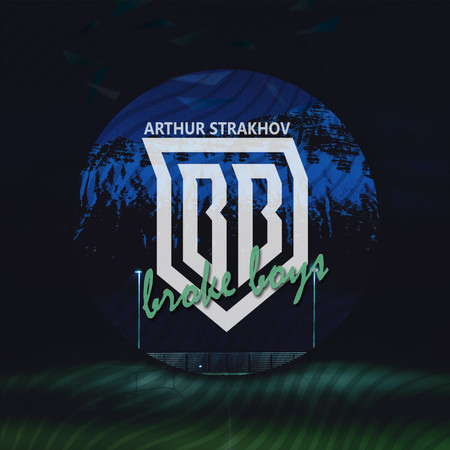Broke Boys專輯 - Arthur Strakhov undefined - LINE MUSIC