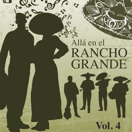 Allá en el Rancho Grande (Vol. 4)專輯 - Varios Artistas undefined - LINE ...
