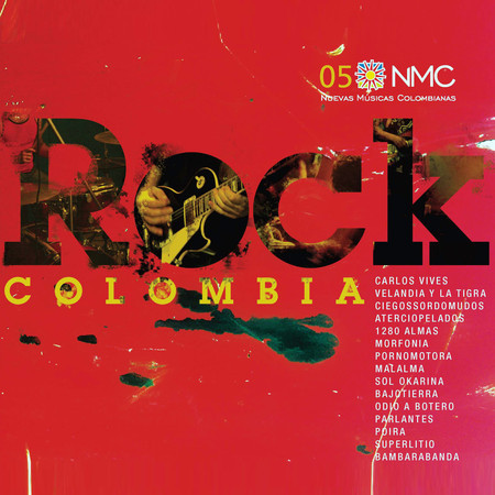 Rock Colombia (Nuevas Músicas Colombianas: Nmc 05)專輯 - Varios Artistas ...