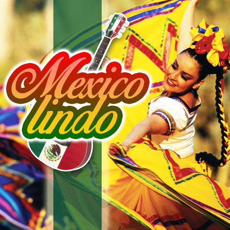 Mexico Lindo專輯 - Varios Artistas undefined - LINE MUSIC