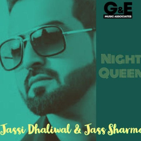 Night Queen專輯 - Jassi Dhaliwal undefined - LINE MUSIC