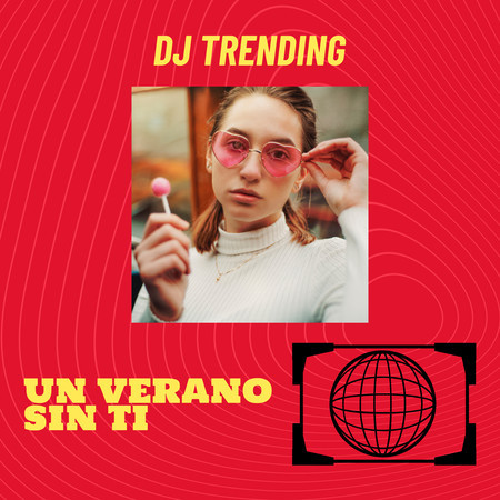 Un Verano Sin Ti專輯 - DJ Trending undefined - LINE MUSIC