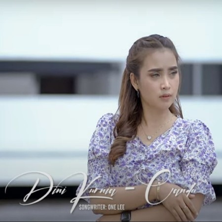 Candu專輯 - Dini Kurnia undefined - LINE MUSIC