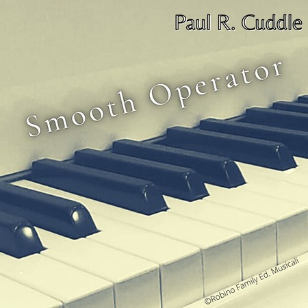 Smooth operator專輯 - Paul R. Cuddle - LINE MUSIC