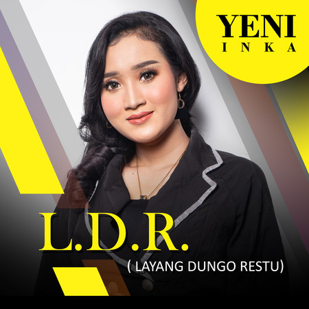 L.D.R (Layang Dungo Restu)專輯 - Yeni Inka - LINE MUSIC