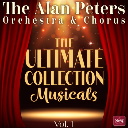 The Ultimate Collection: Musicals, Vol. 1專輯 - The Alan Peters Orchestra ...