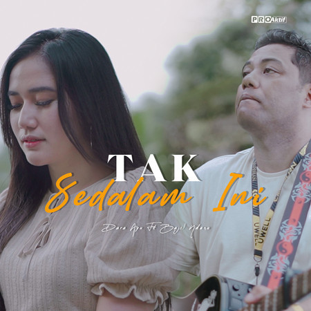Tak Sedalam Ini專輯 - Dara Ayu undefined - LINE MUSIC