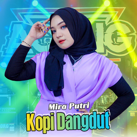 Kopi Dangdut專輯 - Mira Putri, Ageng Music - LINE MUSIC