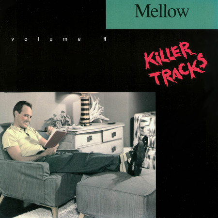 Mellow, Vol. 1專輯 - Universal Production Music undefined - LINE MUSIC