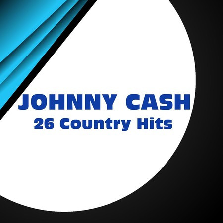 26 Country Hits專輯 - Johnny Cash - LINE MUSIC