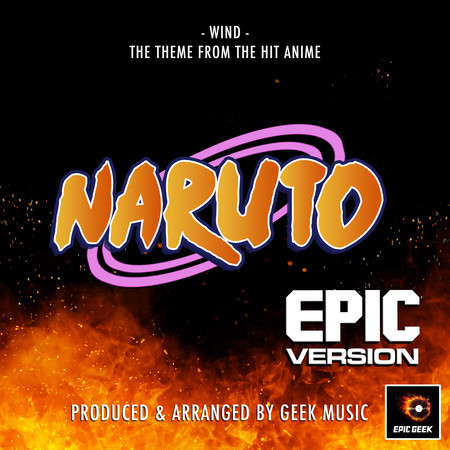 Wind (From "Naruto") (Epic Version)專輯 - Epic Geek undefined - LINE MUSIC