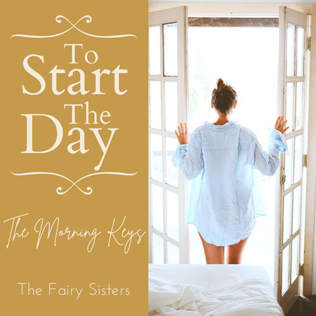 It'll All Be Okay - The Fairy Sisters - To Start the Day - The Morning Keys專輯 - LINE MUSIC