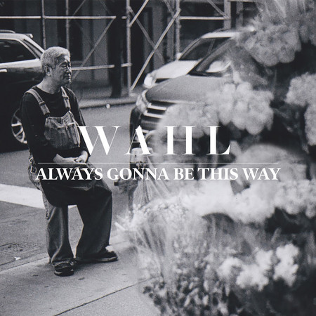Always Gonna Be This Way專輯 - Just Kids - LINE MUSIC
