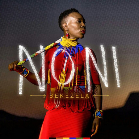 Bekezela專輯 - Noni undefined - LINE MUSIC