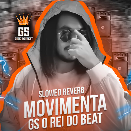 Movimenta (Slowed Reverb)專輯 - GS O Rei do Beat - LINE MUSIC