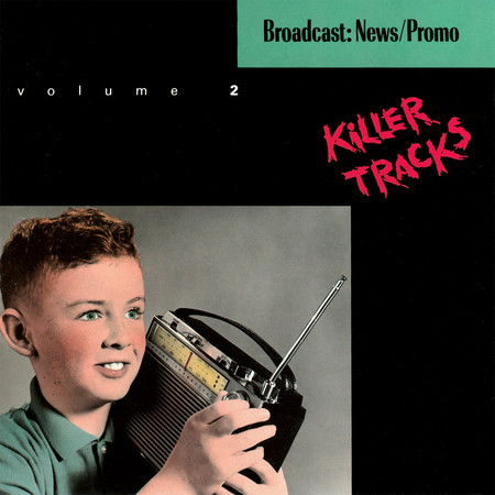Broadcast: News/Promo, Vol. 2專輯 - Universal Production Music undefined ...