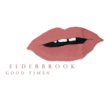 Good Times專輯 - Elderbrook - LINE MUSIC