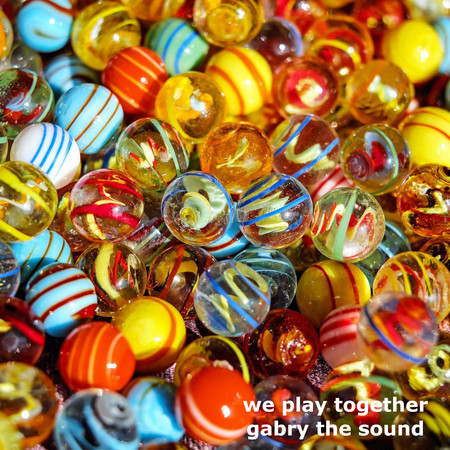 We Play Together專輯 - Gabry The Sound - LINE MUSIC