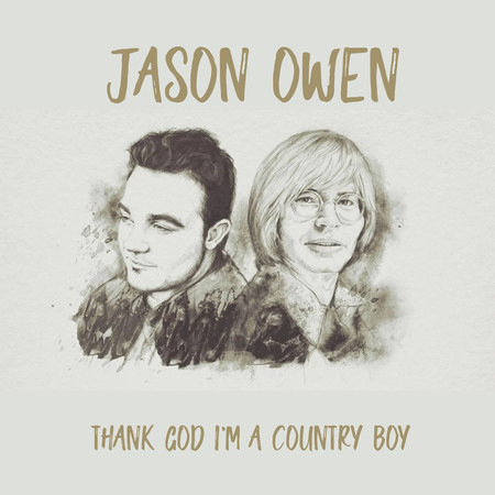 Thank God I'm a Country Boy專輯 - Jason Owen - LINE MUSIC