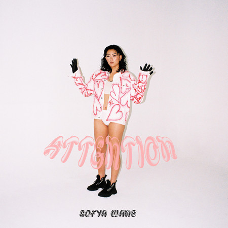 Attention - Sofya Wang - Attention專輯 - LINE MUSIC