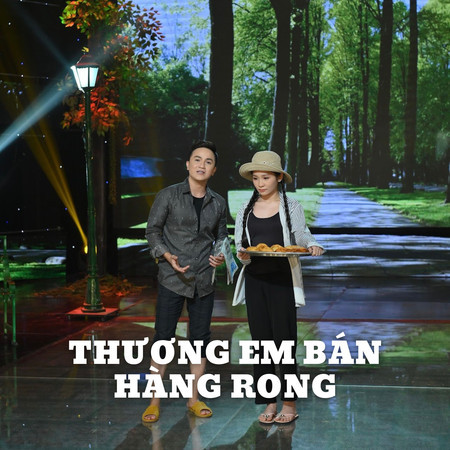 Thương Em Bán Hàng Rong專輯 - Khưu Huy Vũ - LINE MUSIC