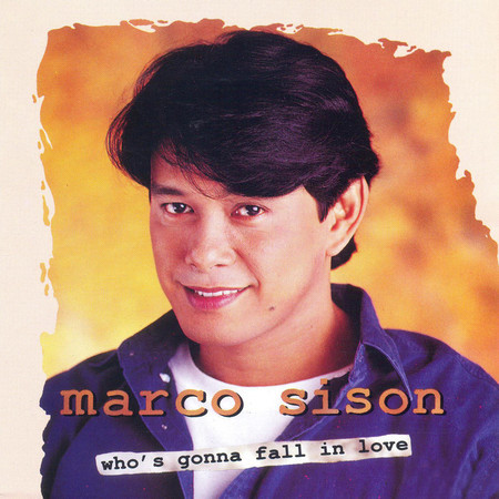 Who's Gonna Fall in Love專輯 - Marco Sison undefined - LINE MUSIC