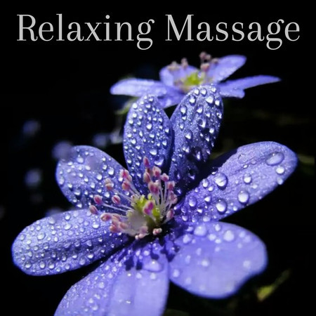 Relaxing Massage專輯 - Relajación - LINE MUSIC