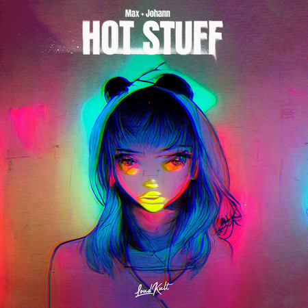 Hot Stuff專輯 - Max + Johann undefined - LINE MUSIC