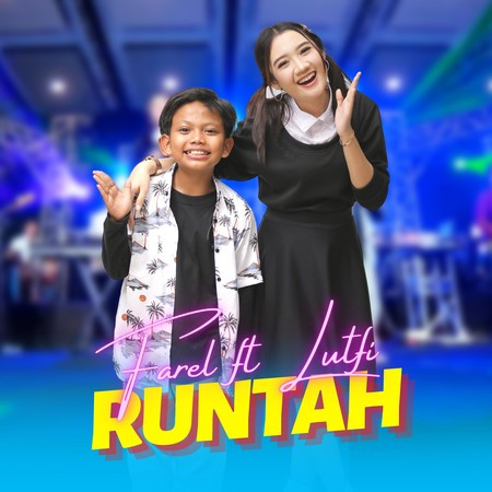 Runtah專輯 - Farel Prayoga - LINE MUSIC