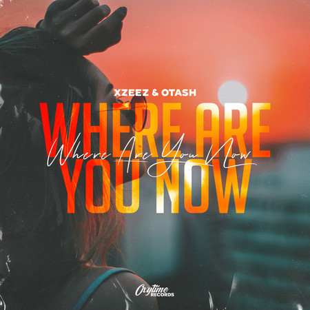Where Are You Now專輯 - XZEEZ - LINE MUSIC