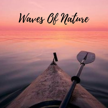 Waves Of Nature專輯 - Relajación - LINE MUSIC