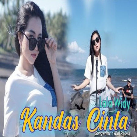 Kandas Cinta專輯 - Lala Widy undefined - LINE MUSIC