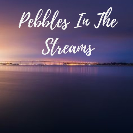 Pebbles In The Streams專輯 - Relajación - LINE MUSIC