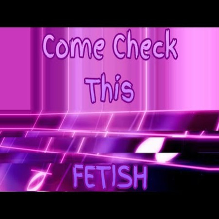 Fetish Come Check This專輯 - DJ Sabrosura undefined - LINE MUSIC