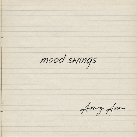 Mood Swings專輯 - Avery Anna undefined - LINE MUSIC