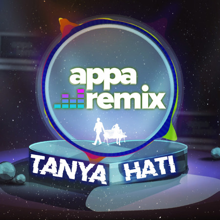 Tanya Hati專輯 - Appa Remix undefined - LINE MUSIC