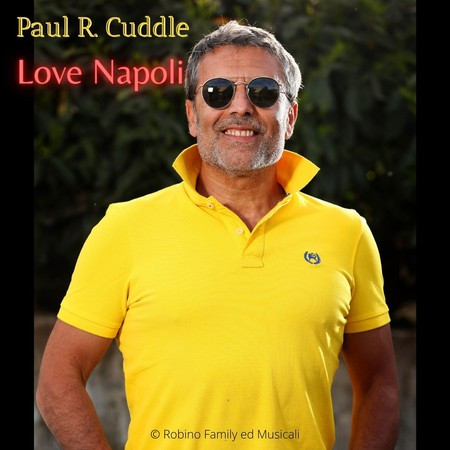 Love Napoli專輯 - Paul R. Cuddle - LINE MUSIC