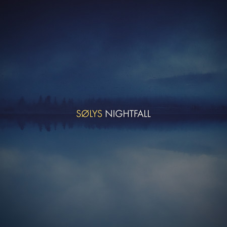 Nightfall專輯 - SØLYS undefined - LINE MUSIC