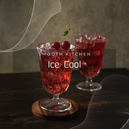 Ice Cool專輯 - Smooth Kitchen undefined - LINE MUSIC