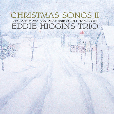 Christmas Songs 2專輯 - Eddie Higgins Trio undefined - LINE MUSIC