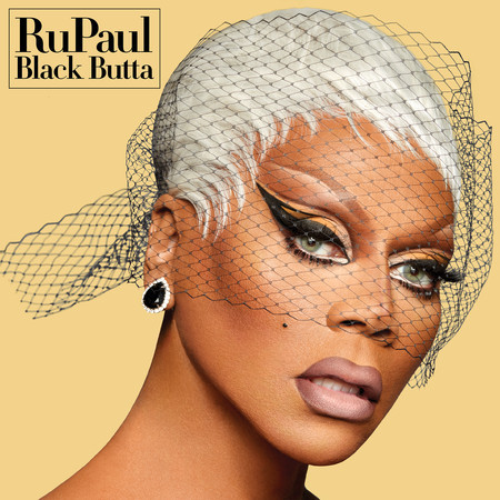 Black Butta專輯 - RuPaul - LINE MUSIC