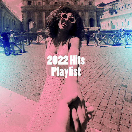 2022 Hits Playlist專輯 - Pop Hits, Mo' Hits All Stars, Running Hits undefined - LINE MUSIC