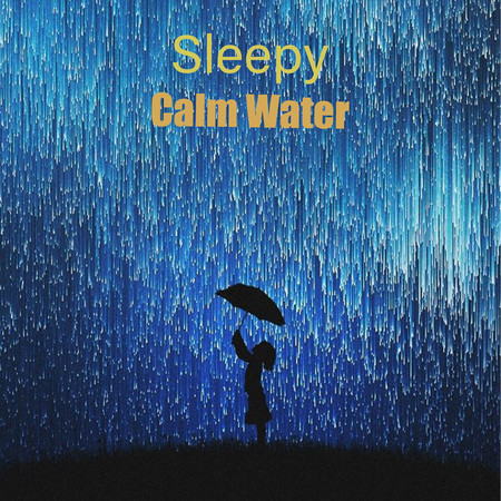 Sleepy Calm Water專輯 - Relaxing Music undefined - LINE MUSIC