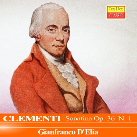 Clementi: Sonatina, Op. 36專輯 - Gianfranco D'Elia - LINE MUSIC