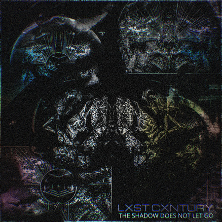 THE SHADOW DOES NOT LET GO專輯 - LXST CXNTURY undefined - LINE MUSIC