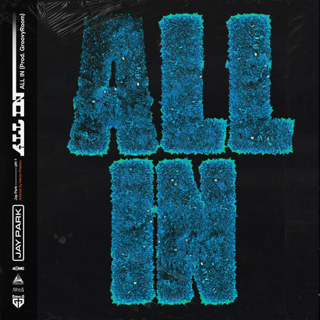 ALL IN專輯 - Jay Park, pH-1, GroovyRoom undefined - LINE MUSIC
