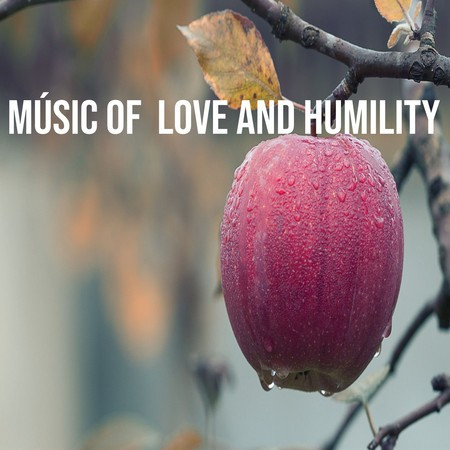 Music of love and humility專輯 - Relaxing Music undefined - LINE MUSIC