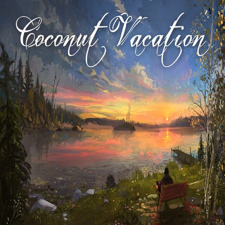 Coconut Vacation專輯 - Relaxing Music - LINE MUSIC